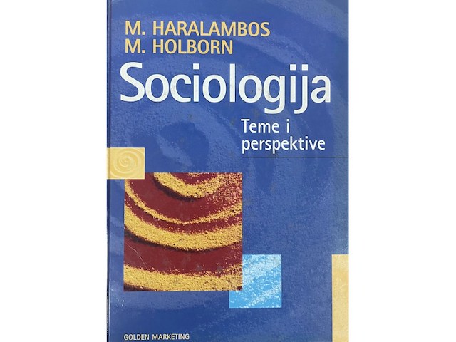 Haralambos: Sociologija. Teme i perspektive