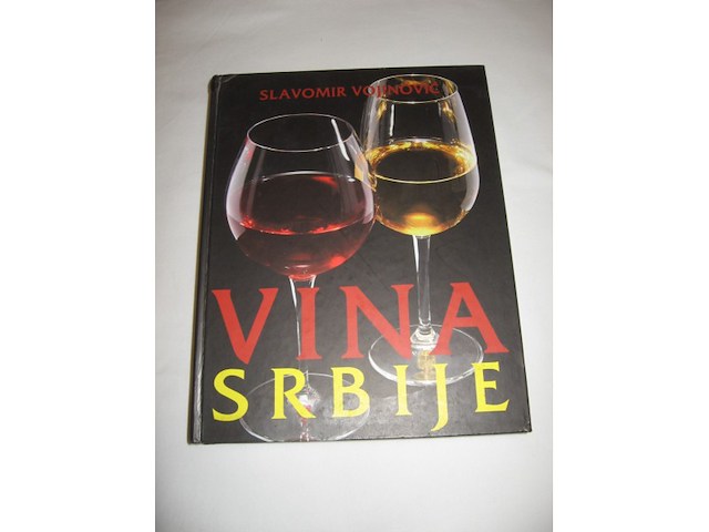 Vina Srbije - Slavomir Vojinović
