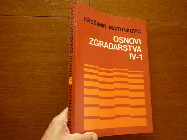 Krešimir Martinković OSNOVI ZGRADARSTVA