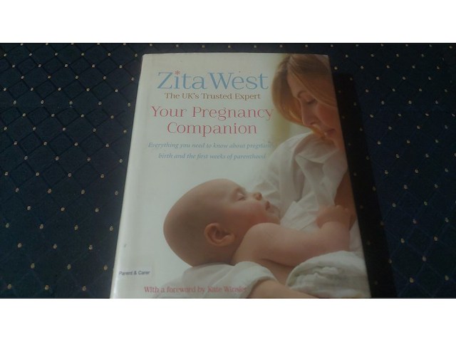 Your Pregnancy Companion/Zita West