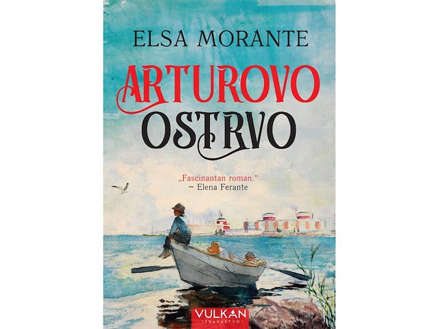 ARTUROVO OSTRVO - Elsa Morante