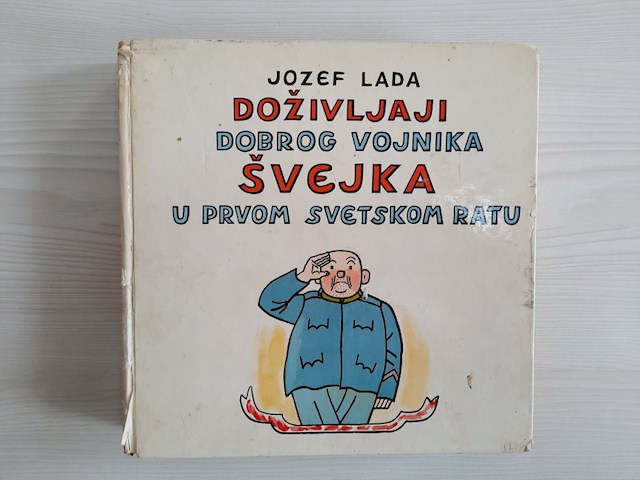 Doživljaji dobrog vojnika Švejka - Jozef Lada