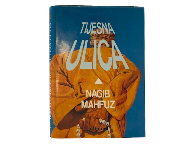 Tijesna ulica - Nagib Mahfuz