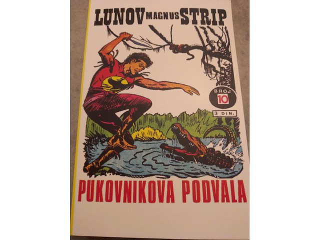 Zagor LMS broj 10: Pukovnikova podvala