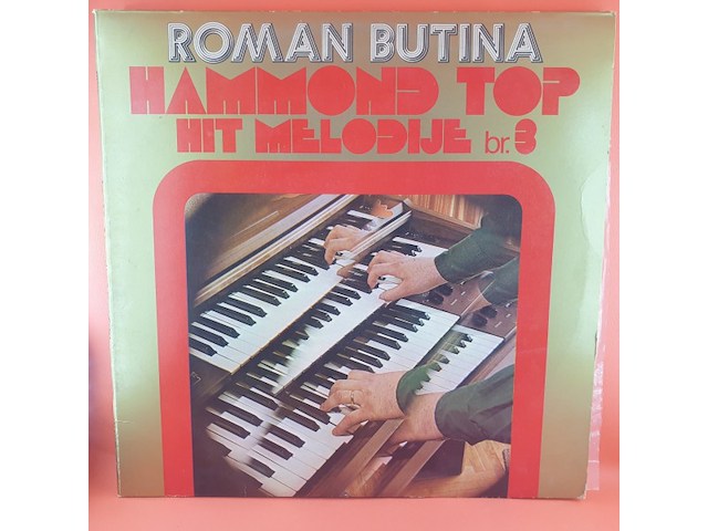 Roman Butina ‎– Hammond Top Hit Melodije Br. 3, LP