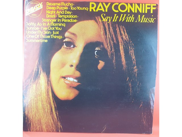 Ray Conniff And His Orchestra And Chorus* ‎– Say It Wit