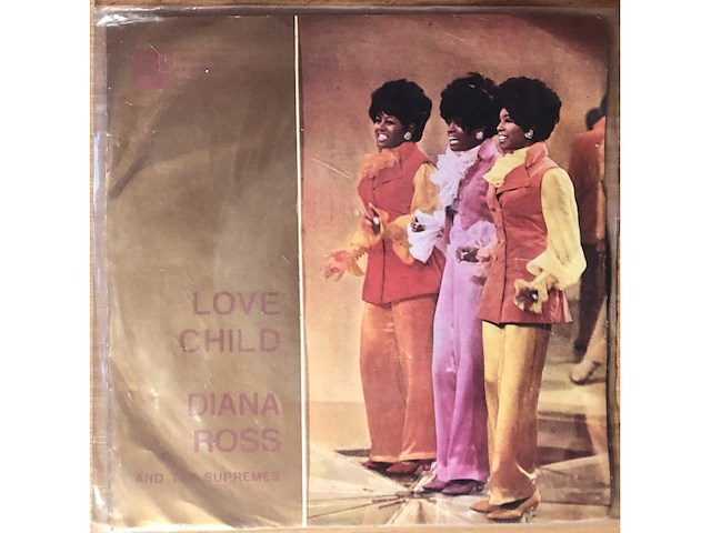 SP DIANA ROSS &; THE SUPREMES - Love Child (`69) ODLIČNA