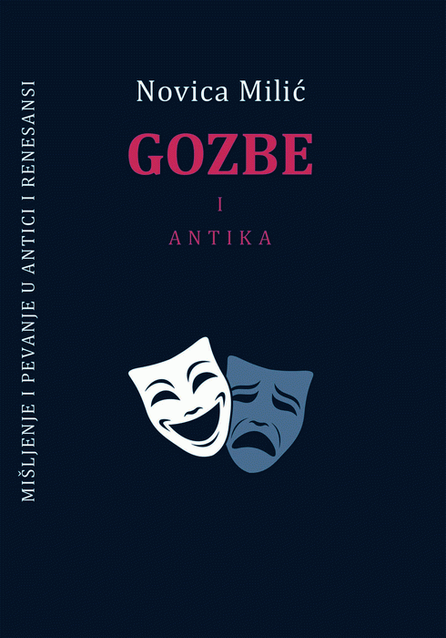 Gozbe : mišljenje i pevanje u antici i renesansi 1 - Antika