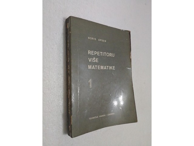 REPETITORIJ VIŠE MATEMATIKE 1-BORIS APSEN