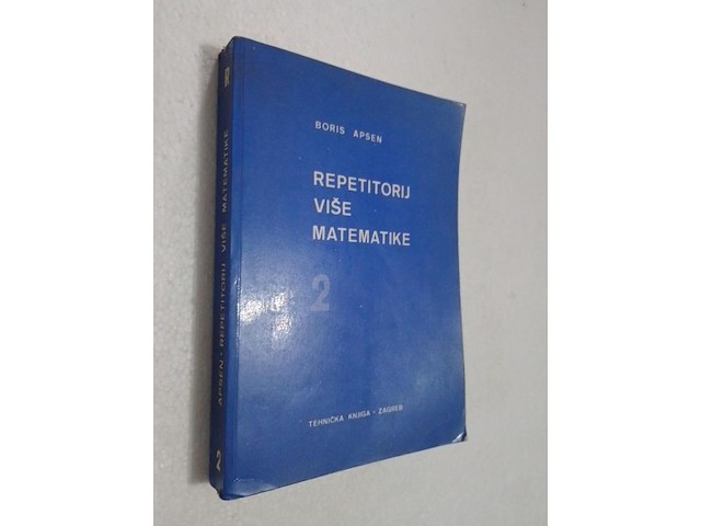 REPETITORIJ VIŠE MATEMATIKE 2-BORIS APSEN