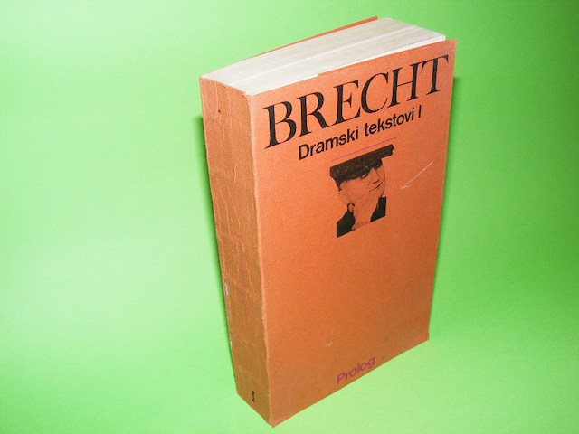 Bertolt Brecht Dramski tekstovi 1