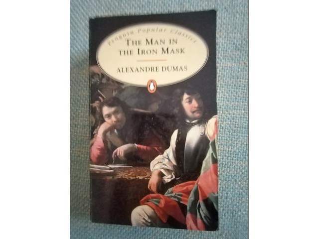 Alexandre Dumas The man in the iron mask