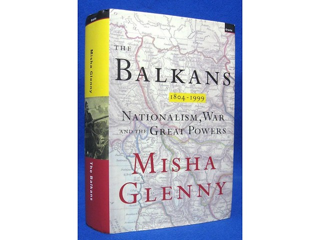 The Balkans: Nationalism, War &; the Great Powers