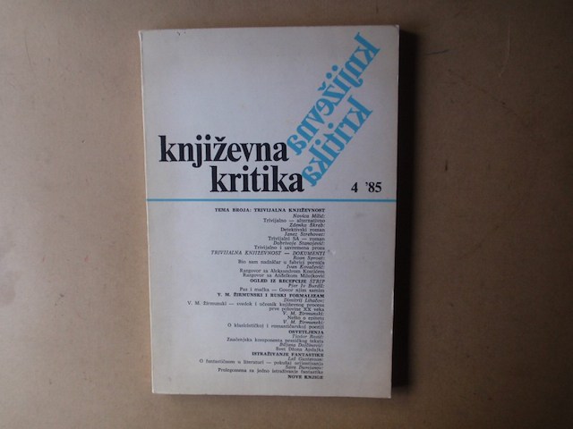 KNJIŽEVNA KRITIKA 4 / 1985