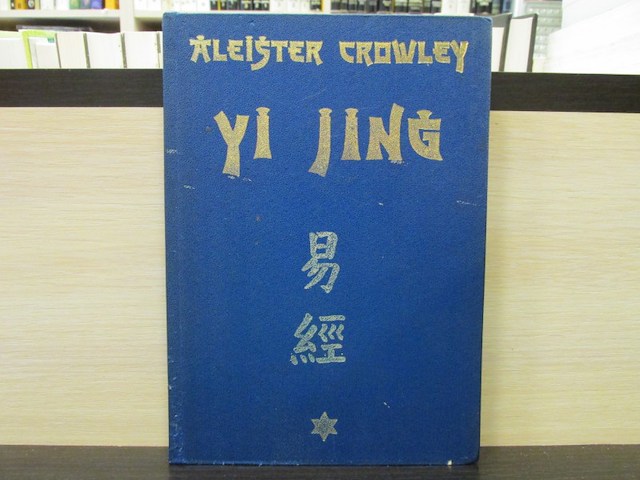 YI JING - Aleister Crowley