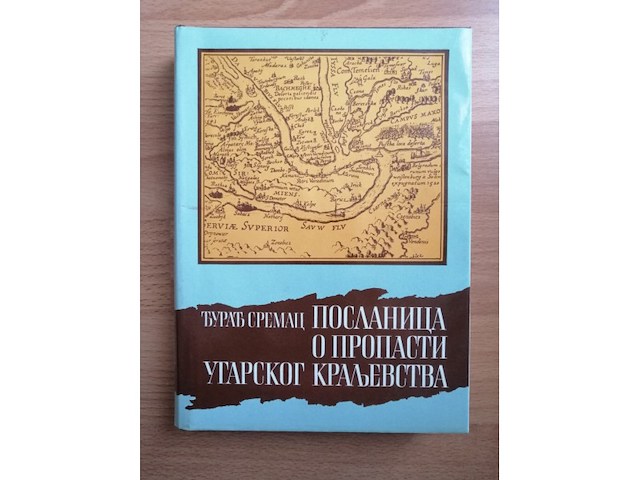 POSLANICA O PROPASTI UGARSKOG KRALJEVSTVA
