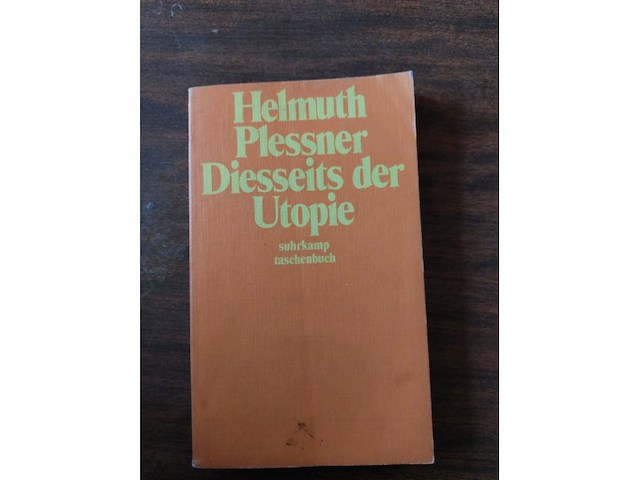 Diesseits der Utopie Helmuth Plessner