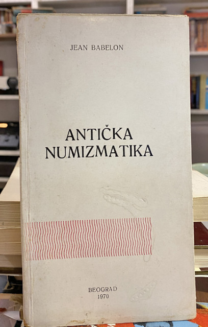 Antička numizmatika - Jean Babelon