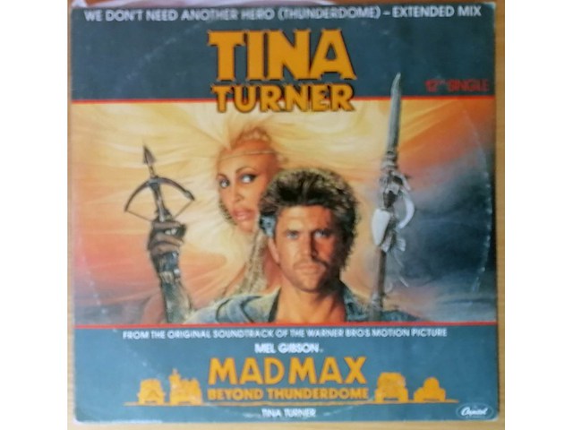 MLP TINA TURNER - We Don`t Need Another Hero (1985) VG