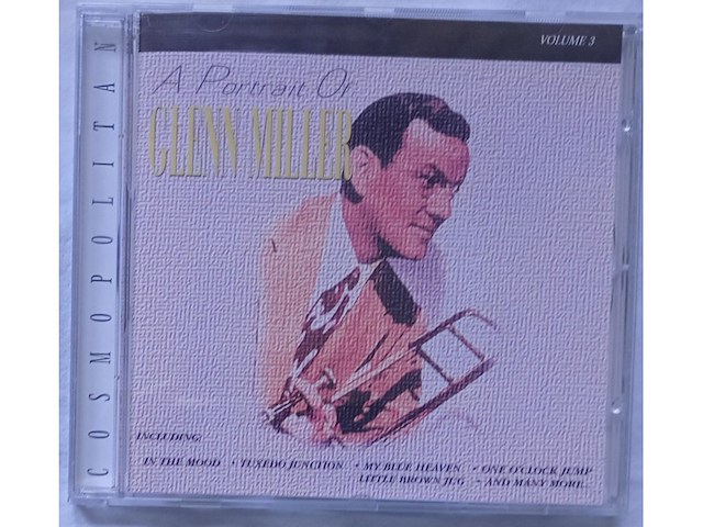 GLENN  MILLER  -  A  PORTRAIT  OF  Volume 3