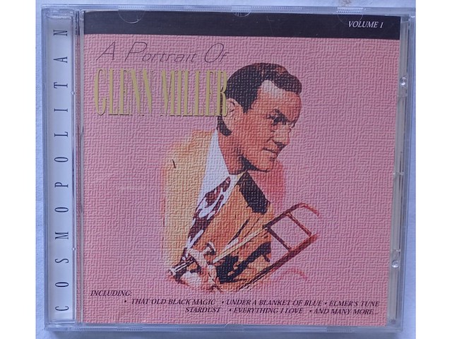 GLENN  MILLER  -  A  PORTRAIT  OF  Volume 1