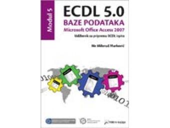 ECDL 5.0 Modul 5: Baze podataka, Microsoft Office Access 2007