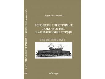 Istorija električnih lokomotiva knj. 8 : Evropske električne lokomotive naizmenične struje