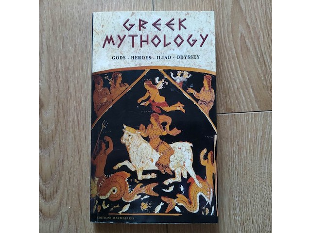 GREEK MYTHOLOGY Gods Heroes Iliad Odyssey
