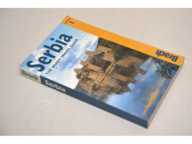 SERBIA - THE BRADT TRAVEL GUIDE - LAURENCE MITCHELL