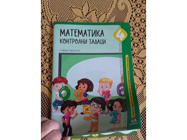 4. RAZRED KONTROLNI ZADACI IZ MATEMATIKE EDUKA