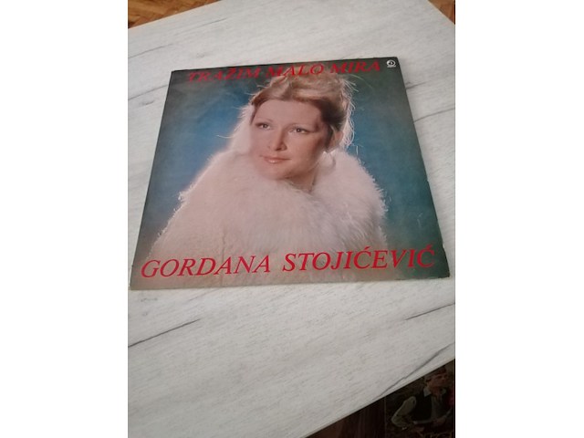 Gordana Stijićević - Tražim malo mira