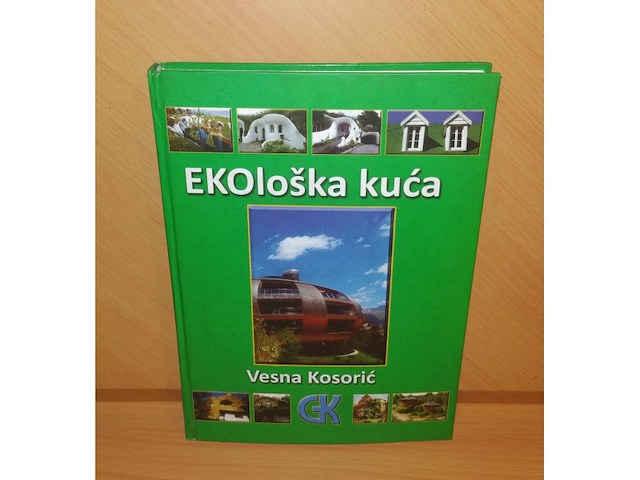 EKOLOŠKA KUĆA - VESNA KOSORIĆ