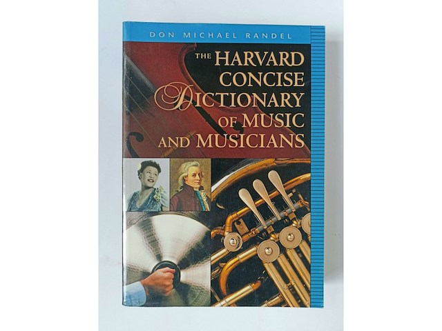 THE HARVARD CONCISE DICTIONARY OF MUSIC