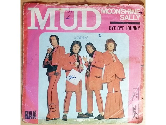 SP MUD - Moonshine Sally / Bye Bye Johnny (1975) VG-/G+