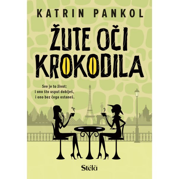 Žute oči krokodila - Katrin Pankol