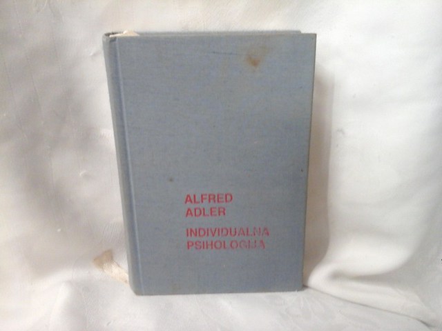 Individualna psihologija Alfred Adler