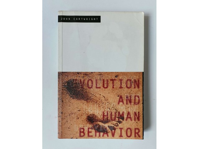 EVOLUTION AND HUMAN BEHAVIOR - John Cartwright
