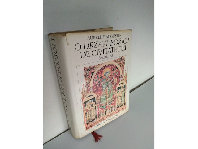 O državi Božjoj de civitate dei I  -Aurelije Augustin