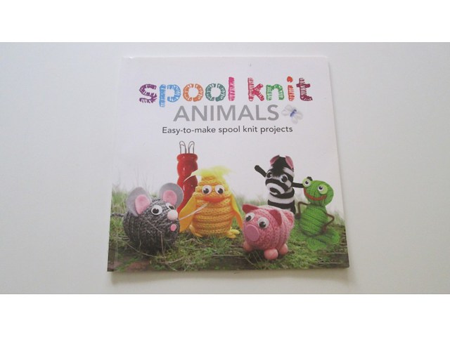 Spool pletene životinje, Spool knit animals