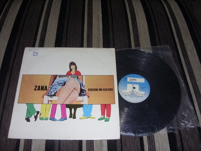 Zana – Dodirni Mi Kolena LP Jugoton 1982. Vg