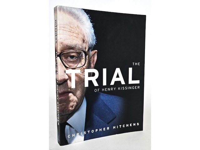 The Trial of Henrry Kissinger - Christpher Hitchens