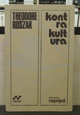 KONTRAKULTURA – THEODORE ROSZAK