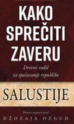 Kako Sprečiti Zaveru Od Salustije