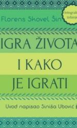 Igra Života I Kako Je Igrati Od Florens Skovel Šin