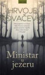 Ministar U Jezeru Od Hrvoje Kovačević