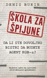 Škola Za Špijune Od Denis Bukin