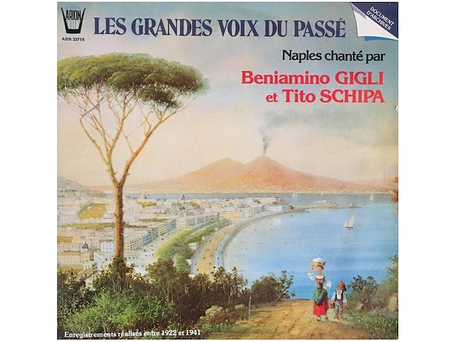 Beniamino Gigli, Tito Schipa ‎– Les Grandes Voix Du Pas