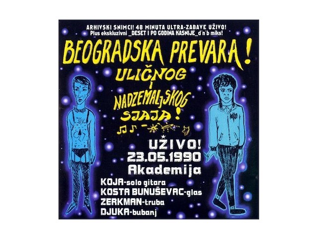 Koja - Kosta Bunuševac – Beogradska Prevara Uličnog CD