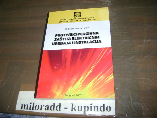 Protiveksplozivna zaštita električnih uređaja i instala