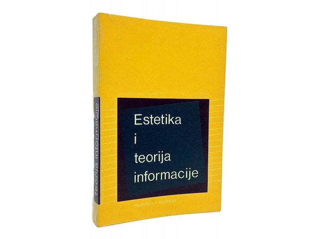 Umberto Eko - ESTETIKA I TEORIJA INFORMACIJE